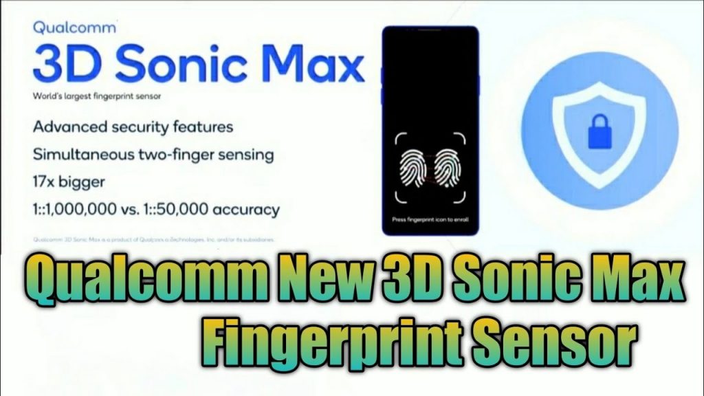 Qualcomm’s New 3D Sonic Max Sensor Is Massive | Shec-Labs - Latest ...